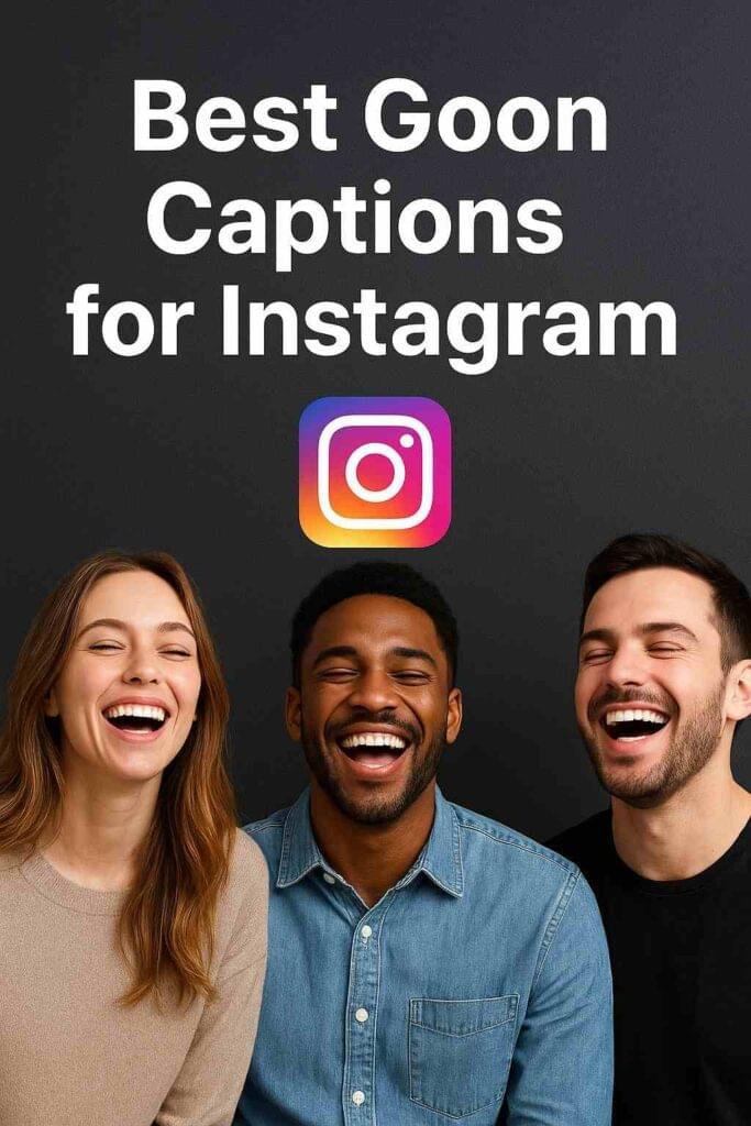 400+ Goon Captions for Wild, Real & Viral Vibes 2025 - Captionses